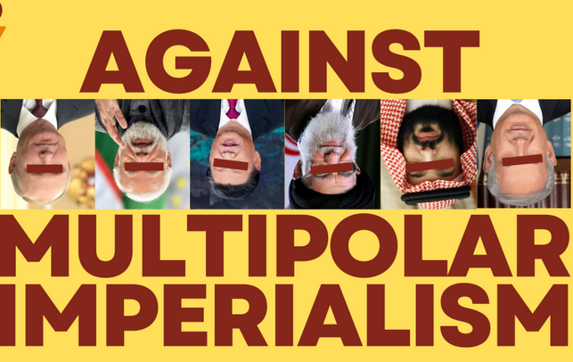 Contra o imperialismo multipolar, uma resposta internacionalista | Esquerda